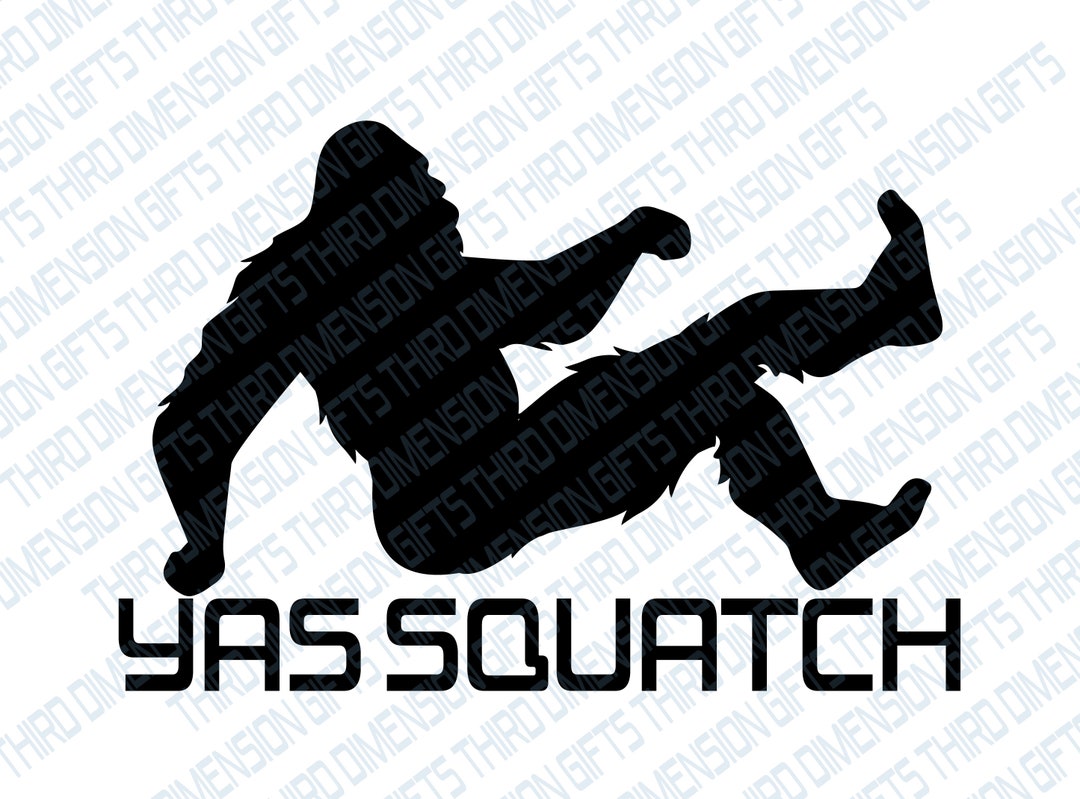 YAS SQUATCH Vinyl Decal - Etsy