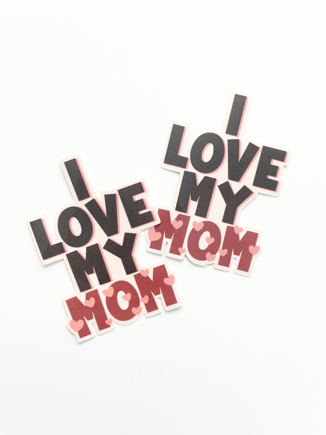 I Love My Mom Sticker - Etsy