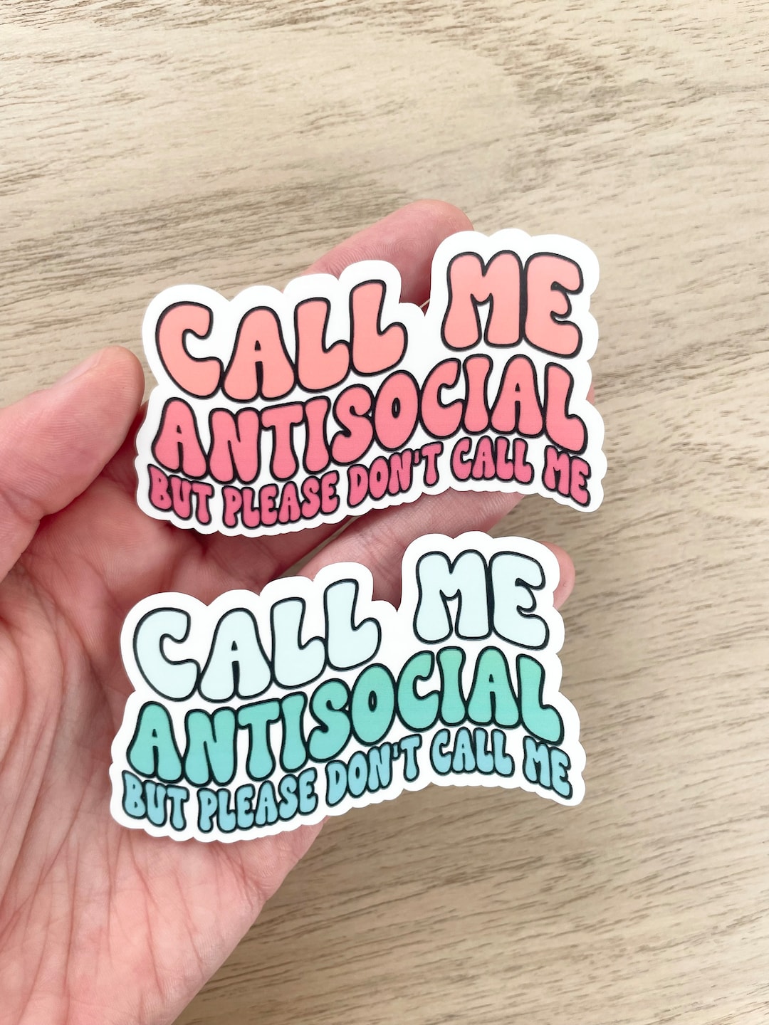 Call Me Antisocial but Please Don't Call Me Sticker - Etsy