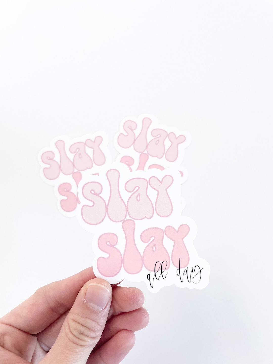 Slay Slay All Day Sticker - Etsy