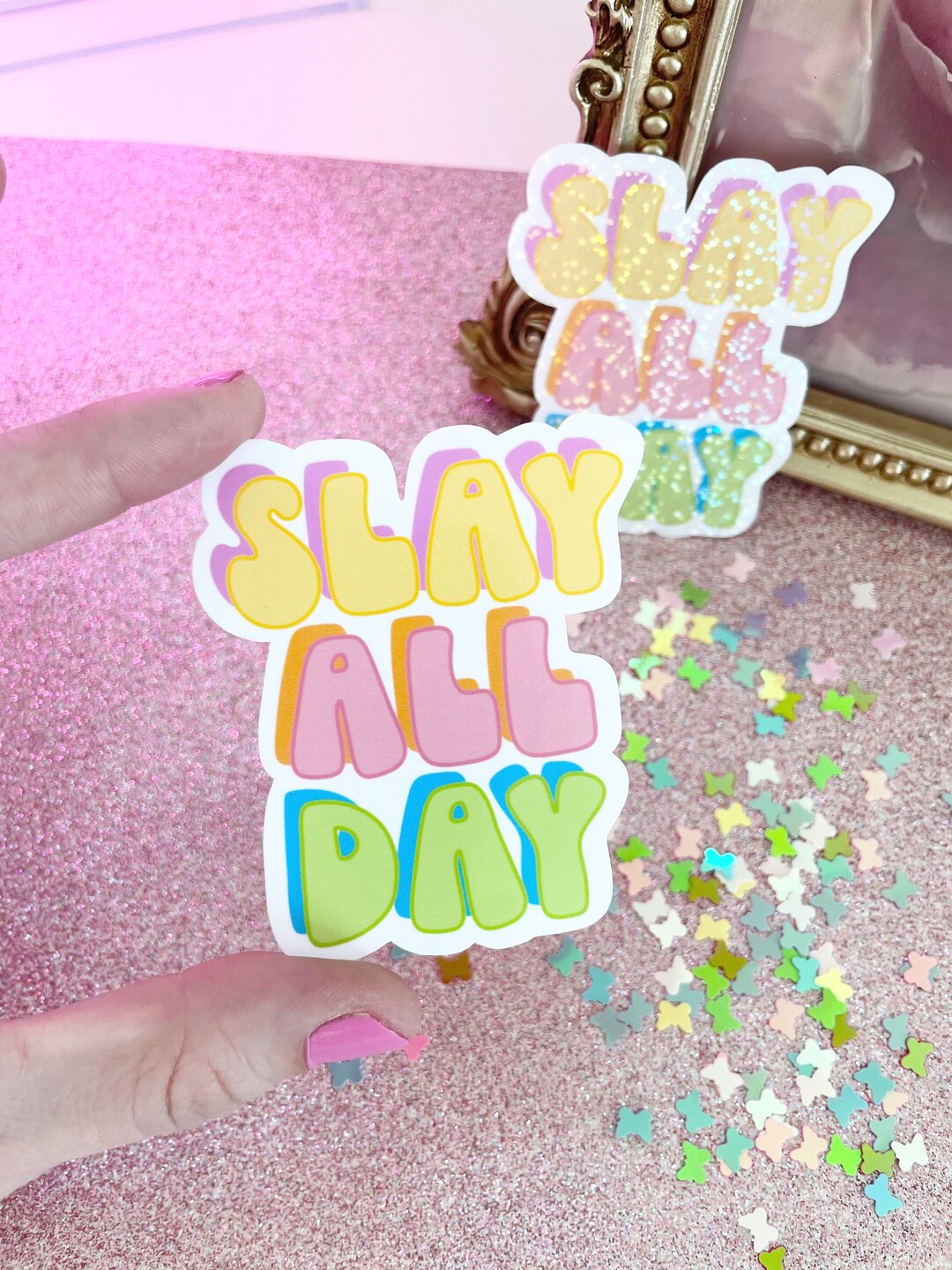 Slay All Day Vibrant Sticker - Etsy