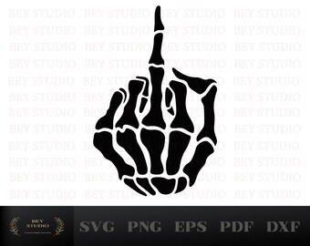 Skeleton Middle Finger Instant Download Svg Eps Pdf Png - Etsy
