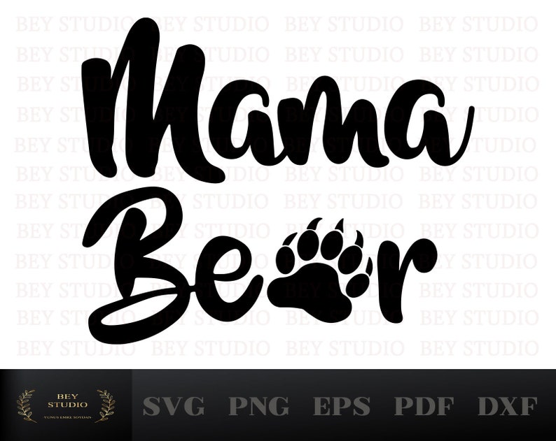 Mama Bear Svg Mama Svg Mom Svg Mommy Svg Bear Mama Svg Mothers Day Svg Cricut Cut File