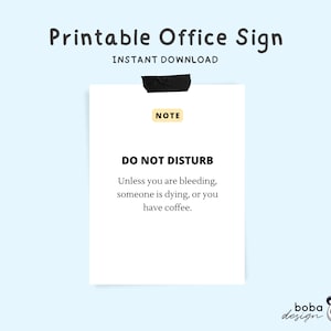 Office Signs Do Not Disturb Printable - Funny Door Sign School, Funny ...