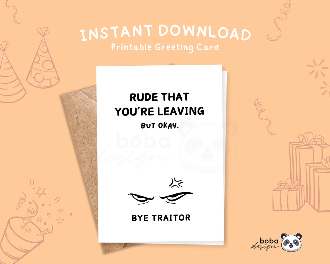 Printable Rude That You're Leaving Card, Funny Going Away Card for ...