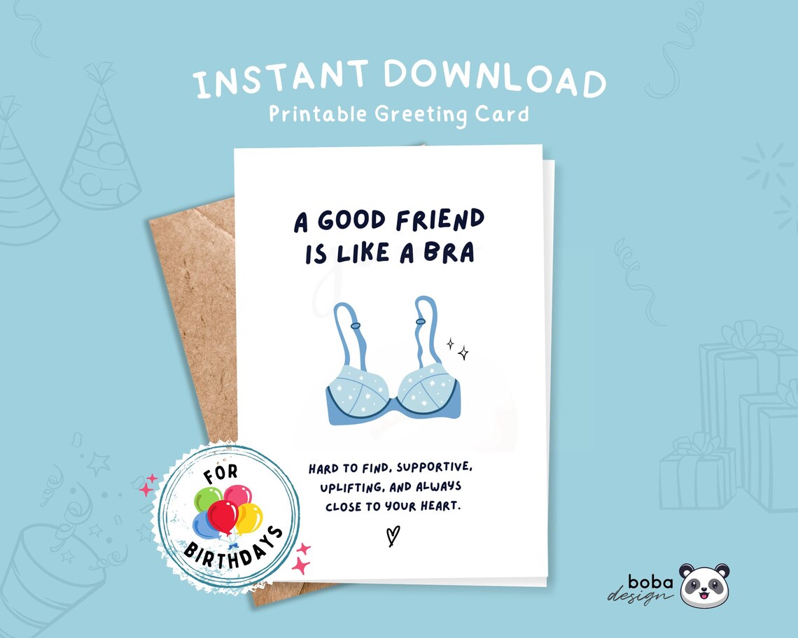 A Good Friend is Like a Bra Funny Printable for Best Friend Birthday ...