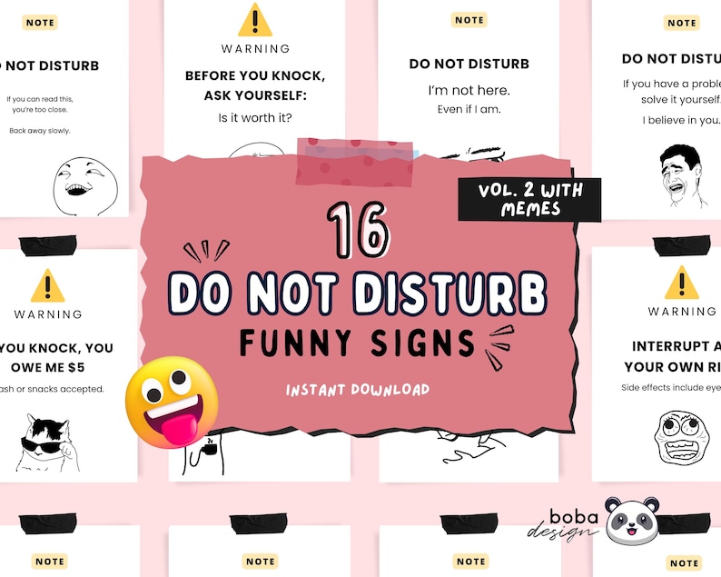 16 Funny Do Not Disturb Signs Vol 2 With Memes Printable Funny Busy ...