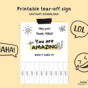 Printable You Are Amazing Don't Hide It Tear off Sign Funny Office Sign ...