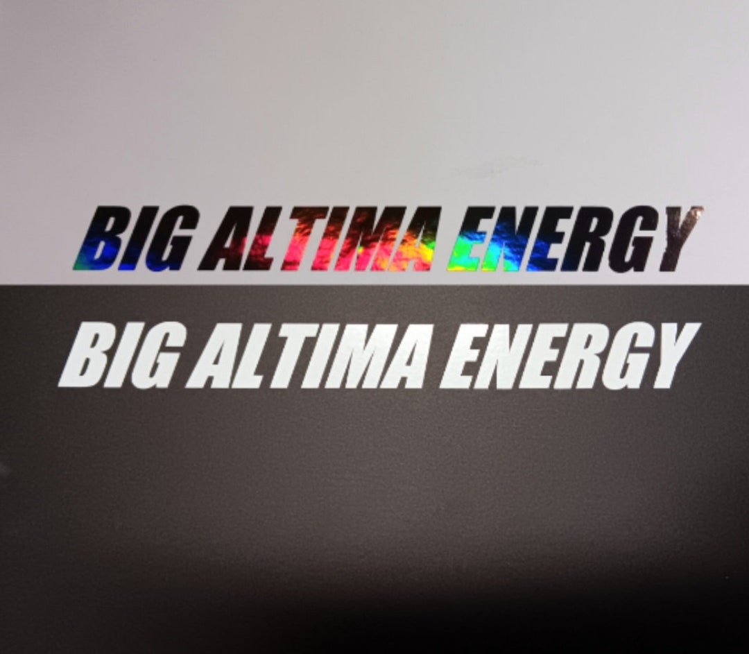 Big Altima Energy Vinyl Decal - Etsy