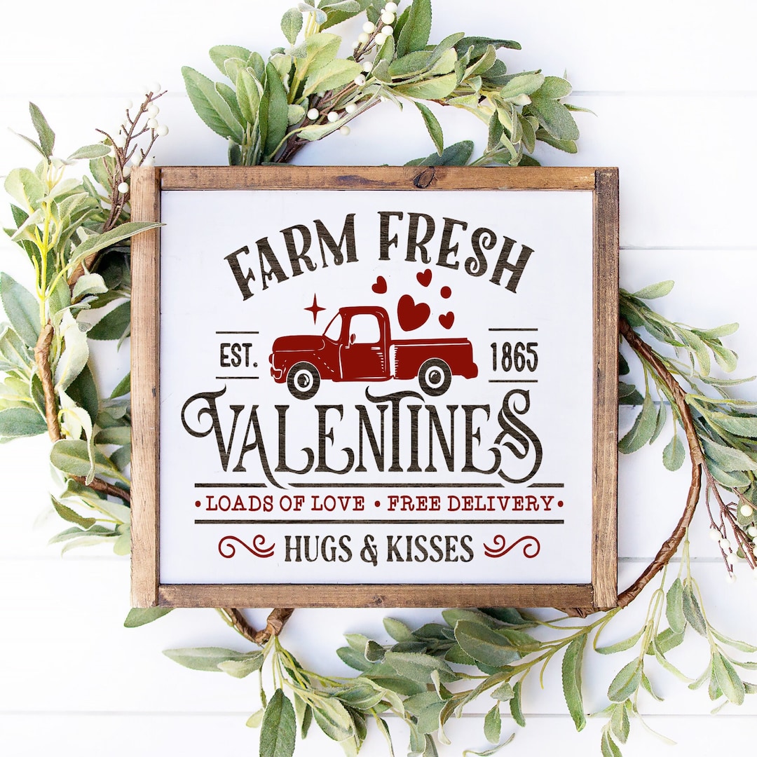 Farm Fresh Valentines, Valentine's Day Decor, Farmhouse Truck Sign ...
