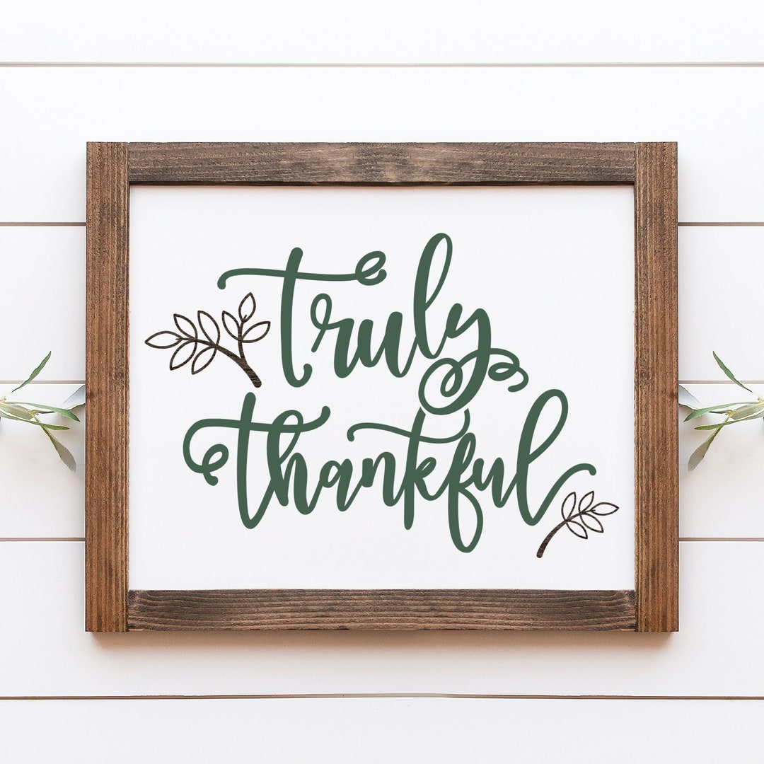 Truly Thankful, Fall Decor, Thanksgiving Decor, Laser Engraved, Cozy ...