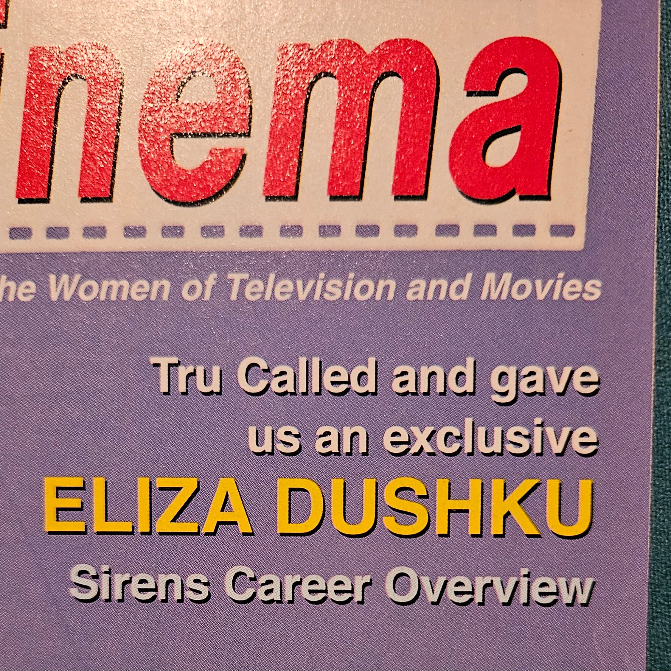 Buffy Eliza Dushku Featured Sirens of Cinema Magazine #7 Featuring Buffy the Vampire Slayer's ...