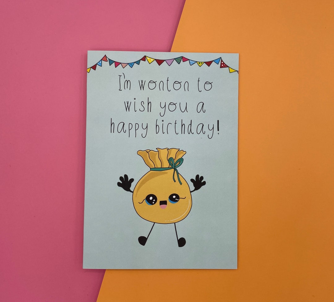 Birthday Card I'm Wonton to Wish You a Happy Birthday birthday Card ...