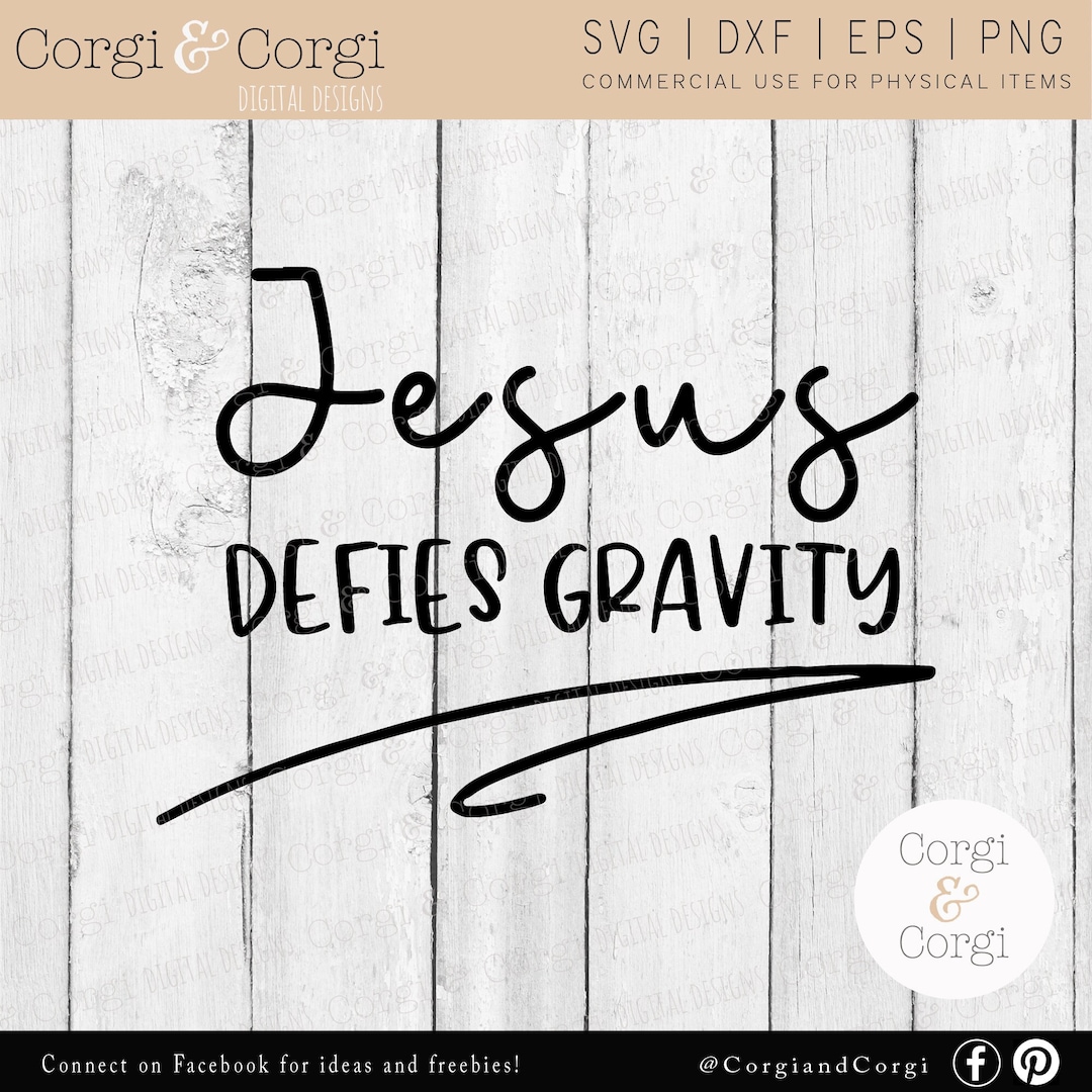 Jesus Defies Gravity Svg - Clipart - Instant Digital Download - DXF PNG ...