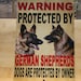 Warning Protected by German Shepherds Aluminum Sign 8x12 In - Etsy
