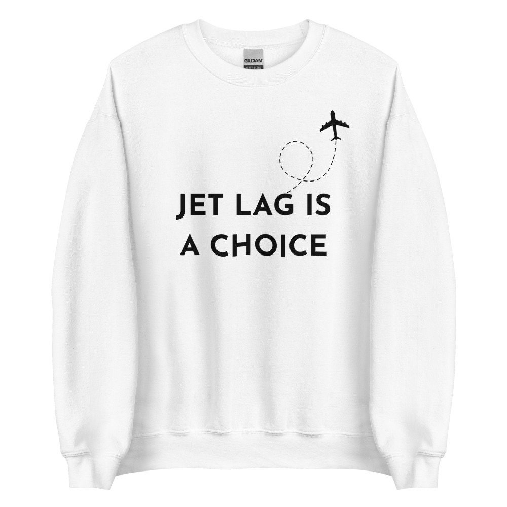 Jet Lag is a Choice taylor's Version Swiftie Traveling Crewneck Taylor ...