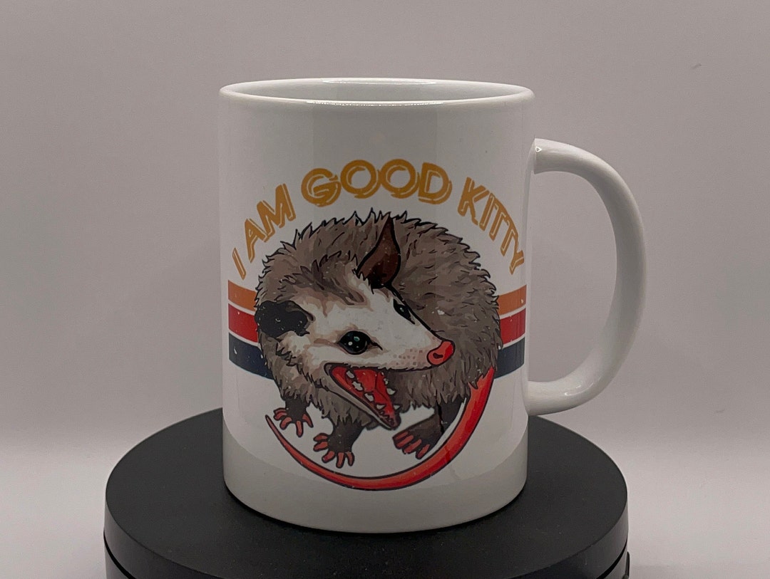 I Am Good Kitty Opossum 15 Oz. Ceramic Coffee Mug - Etsy