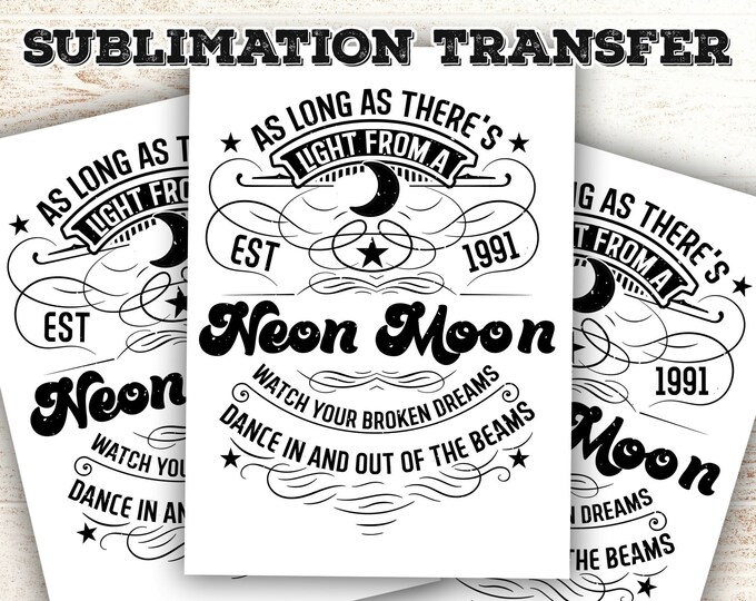 Neon Moon Transfer READY TO PRESS Transfer Western - Etsy