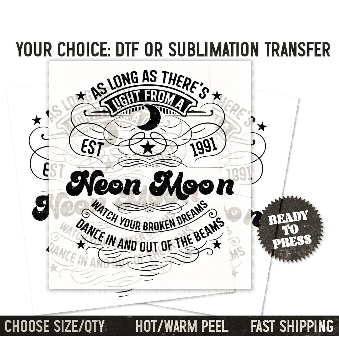 Ready to Press DTF or Sublimation Transfer Print Western Neon Moon ...