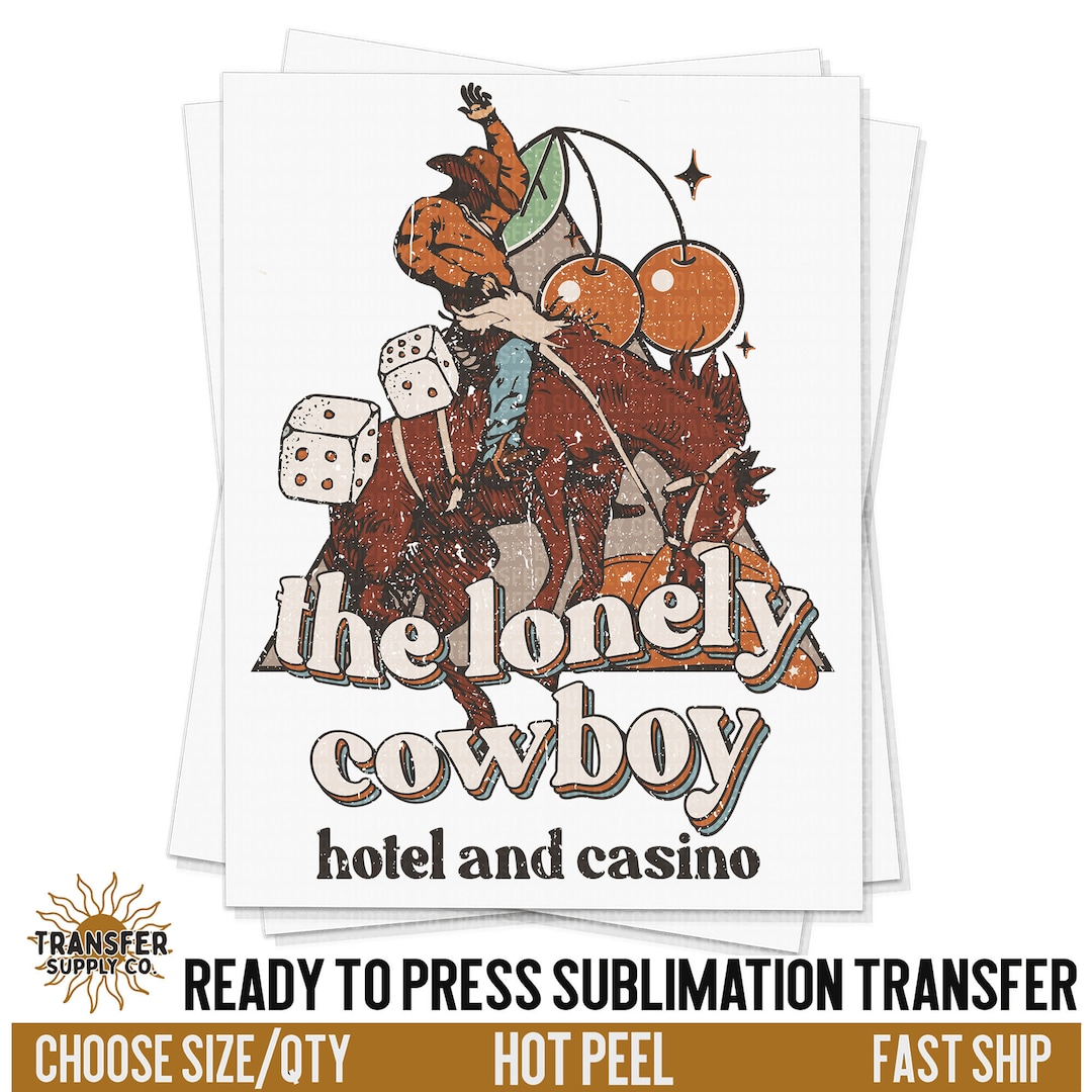Lonely Cowboys Hotel, Western Ready to Press Sublimation Transfers ...
