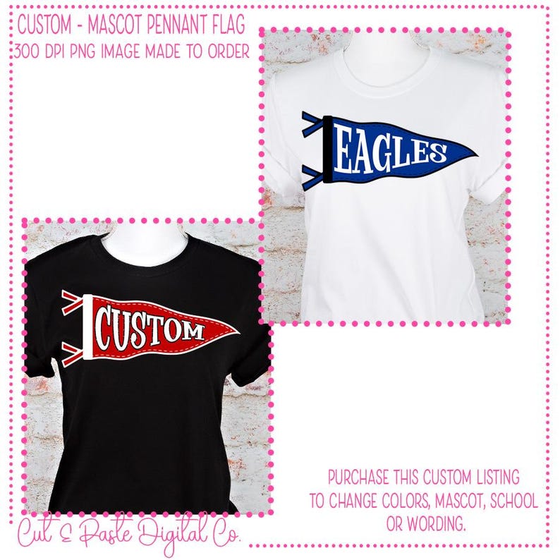 CUSTOM Mascot Single Pennant Flag PNG: Your School/team/name/colors - Etsy