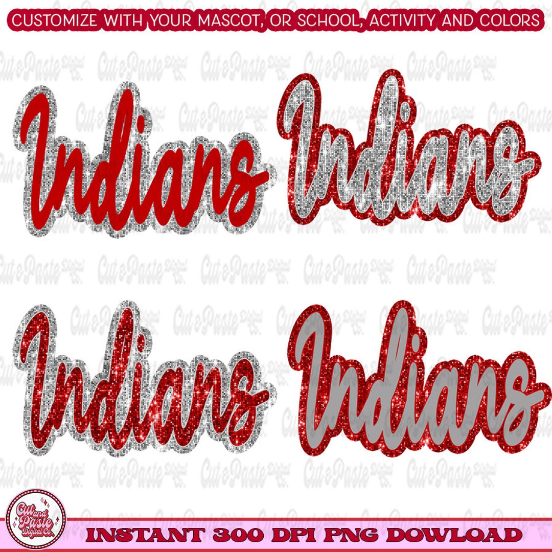 INDIANS Faux Sequin Script Mascot, Teacher/school Digital Design ...