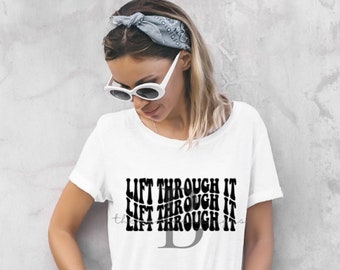 Lift Through It - Etsy