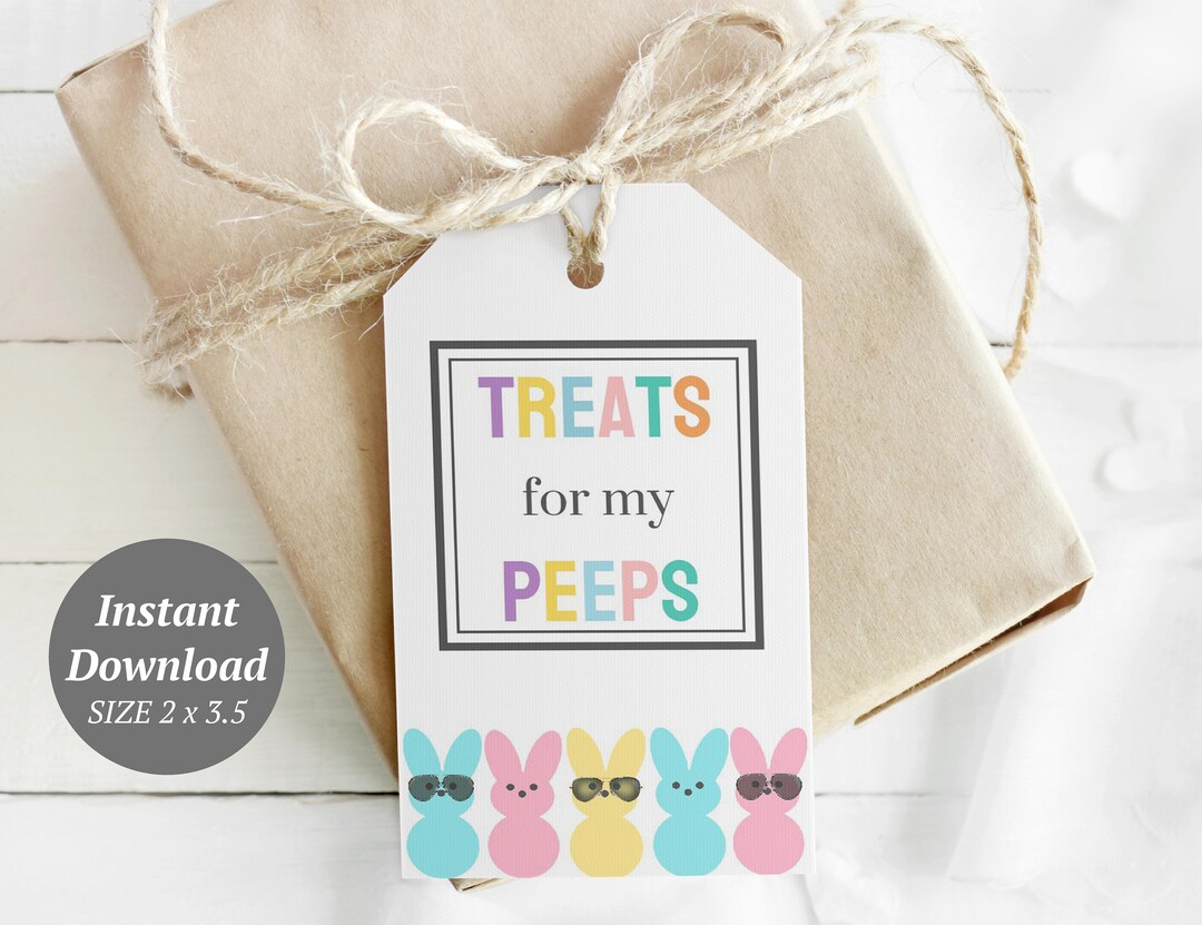 Printable Easter Treats for My Peeps Tags • Easter Gift Tags ...