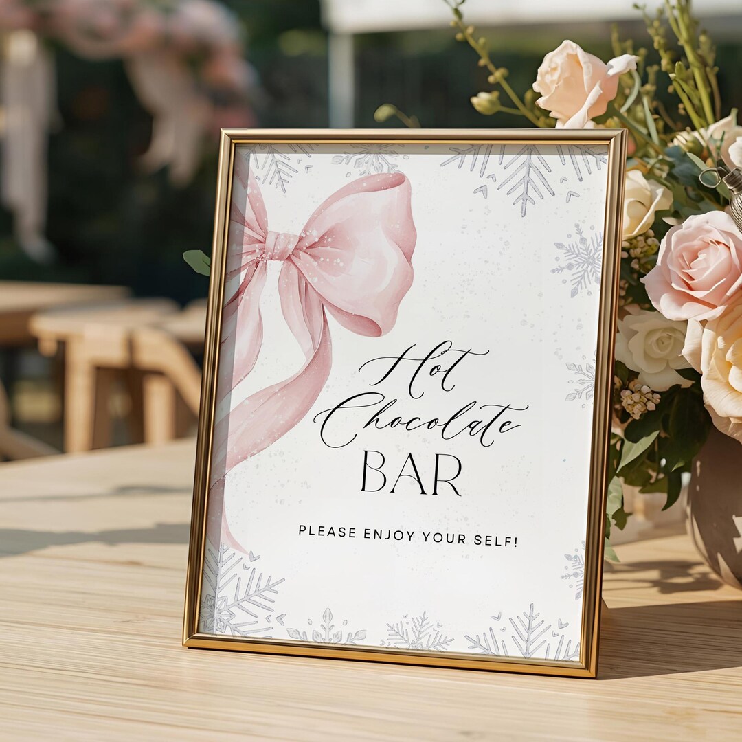 Pink Bow Winter Hot Chocolate Bar Sign Template: Snowy Hot Cocoa ...