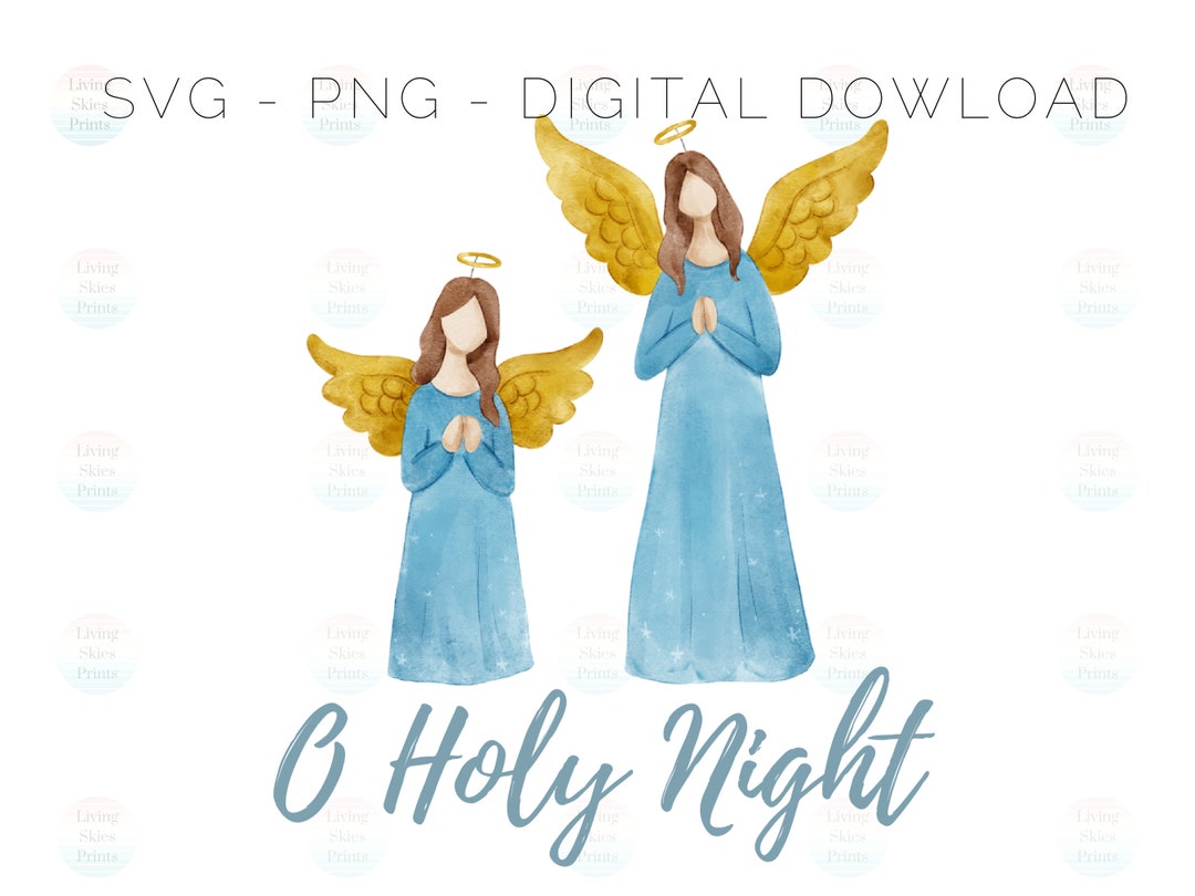 O Holy Night Angels Christmas Card SVG PNG Cut File for Cricut, Clip ...