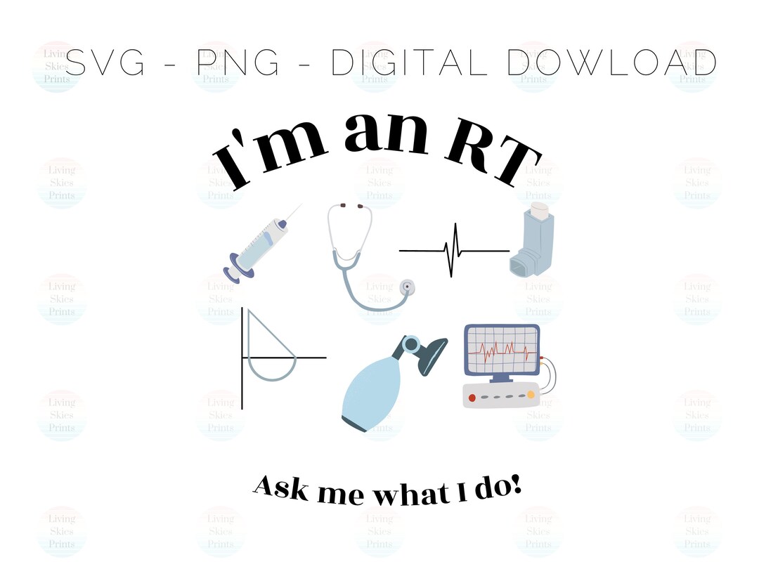 I'm an RT Ask Me What I Do Respiratory Therapy Svg, Respiratory ...