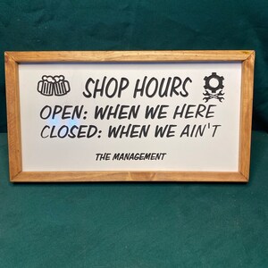 SHOP HOURS - Farmhouse Style Funny Shop Sign, Auto Repair Sign, Bar ...