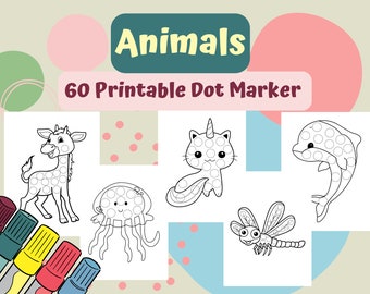 Animals Dot Marker Pages for Kids, Dot to Dot Coloring Pages, Do a Dot ...