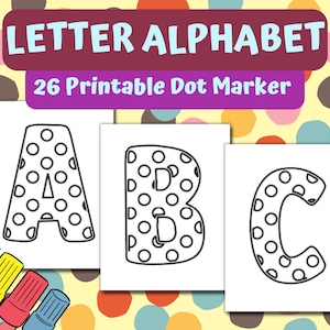 Alphabet Dot Marker Pages for Toddlers Kids, Dot to Dot Alphabet ...