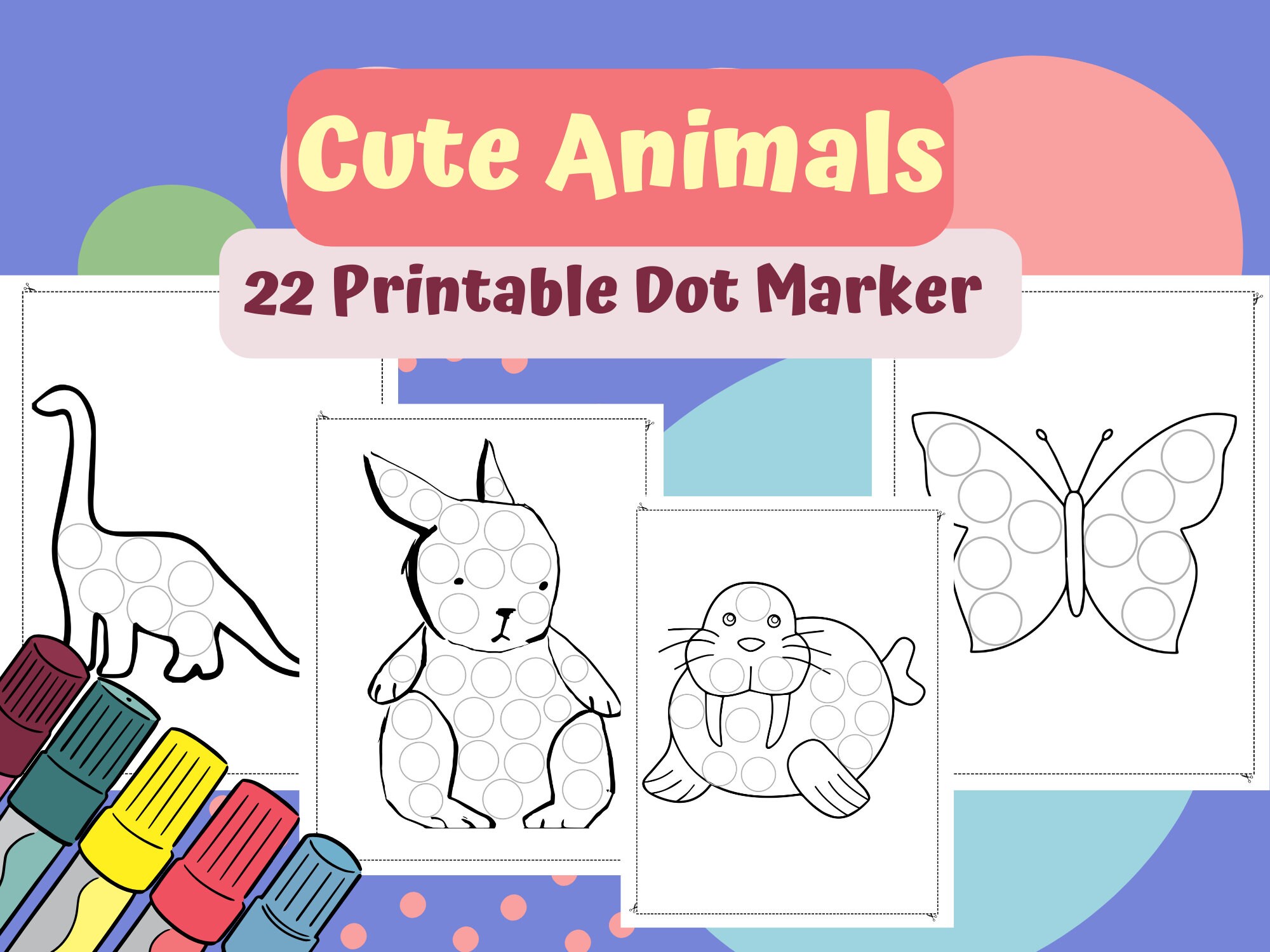 Animals Dot Marker Pages for Kids, Dot to Dot Coloring Pages, Do a Dot ...