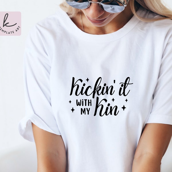 Kickin It With My Kinfolk - Etsy