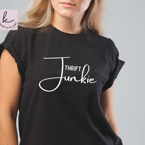 Handwritten Thrift Junkie Shirt Svg File, Junking Clipart, Thrifting ...