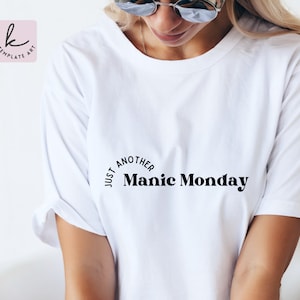 Just Another Manic Monday Shirt Svg File, Monday Syndrome Svg, Funny ...