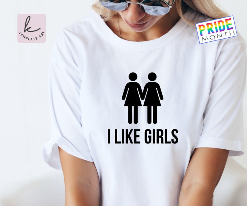 Lesbian Shirt Svg File I Like Girls Pride Girls Shirt Svg - Etsy