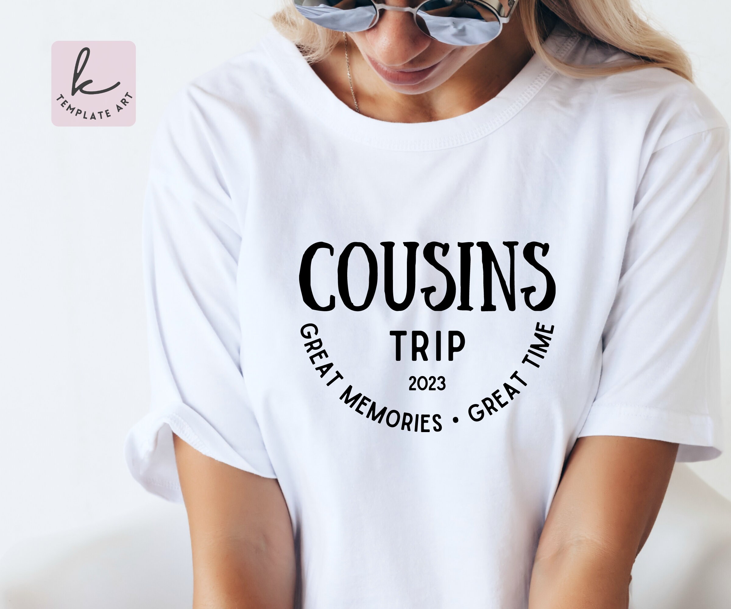 Unisex Cousins Trip 2023 Great Memories Great Time Shirt Svg File ...