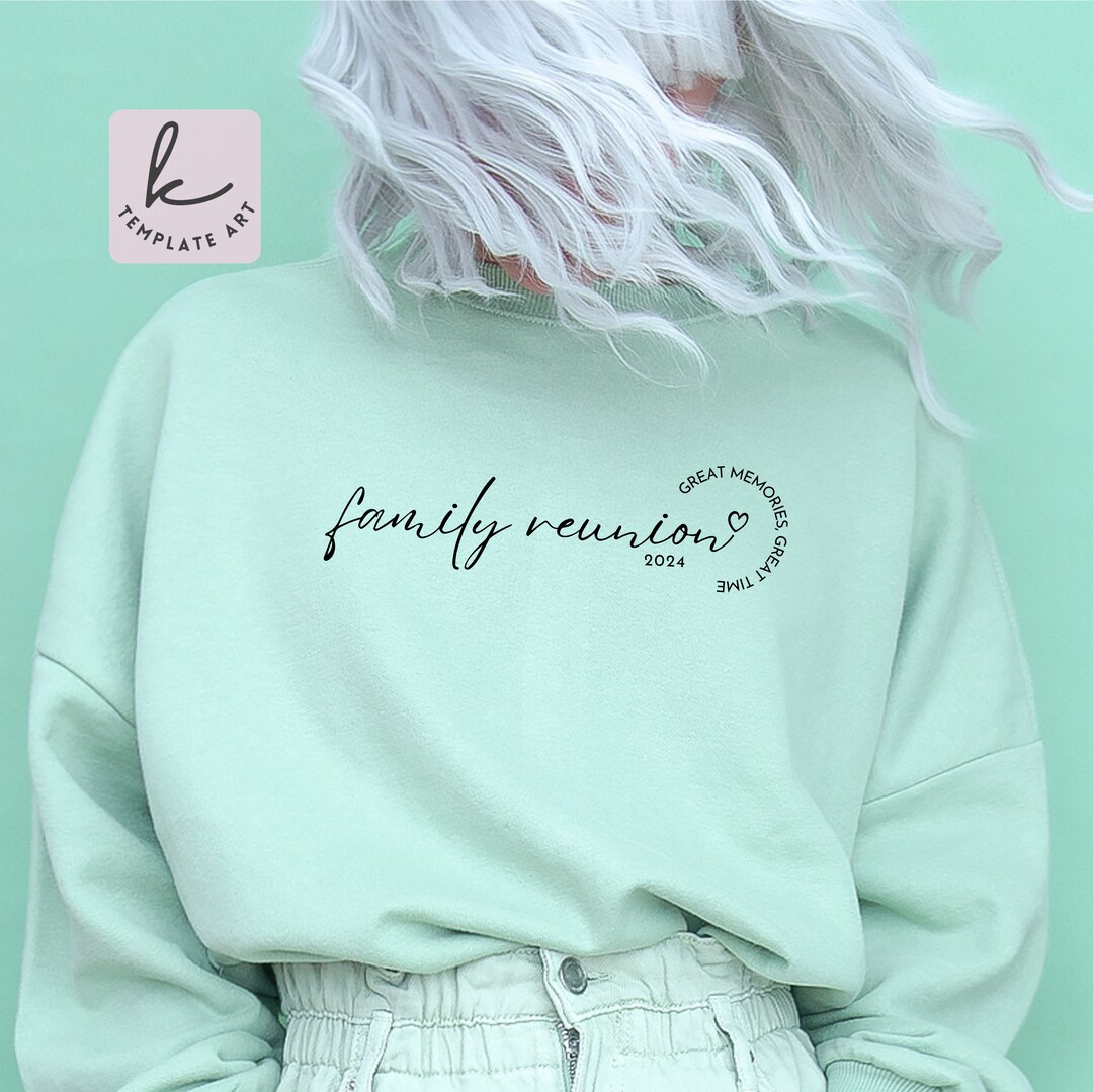 Beautiful Family Reunion 2024 Great Memories Great Time Shirt Svg File ...