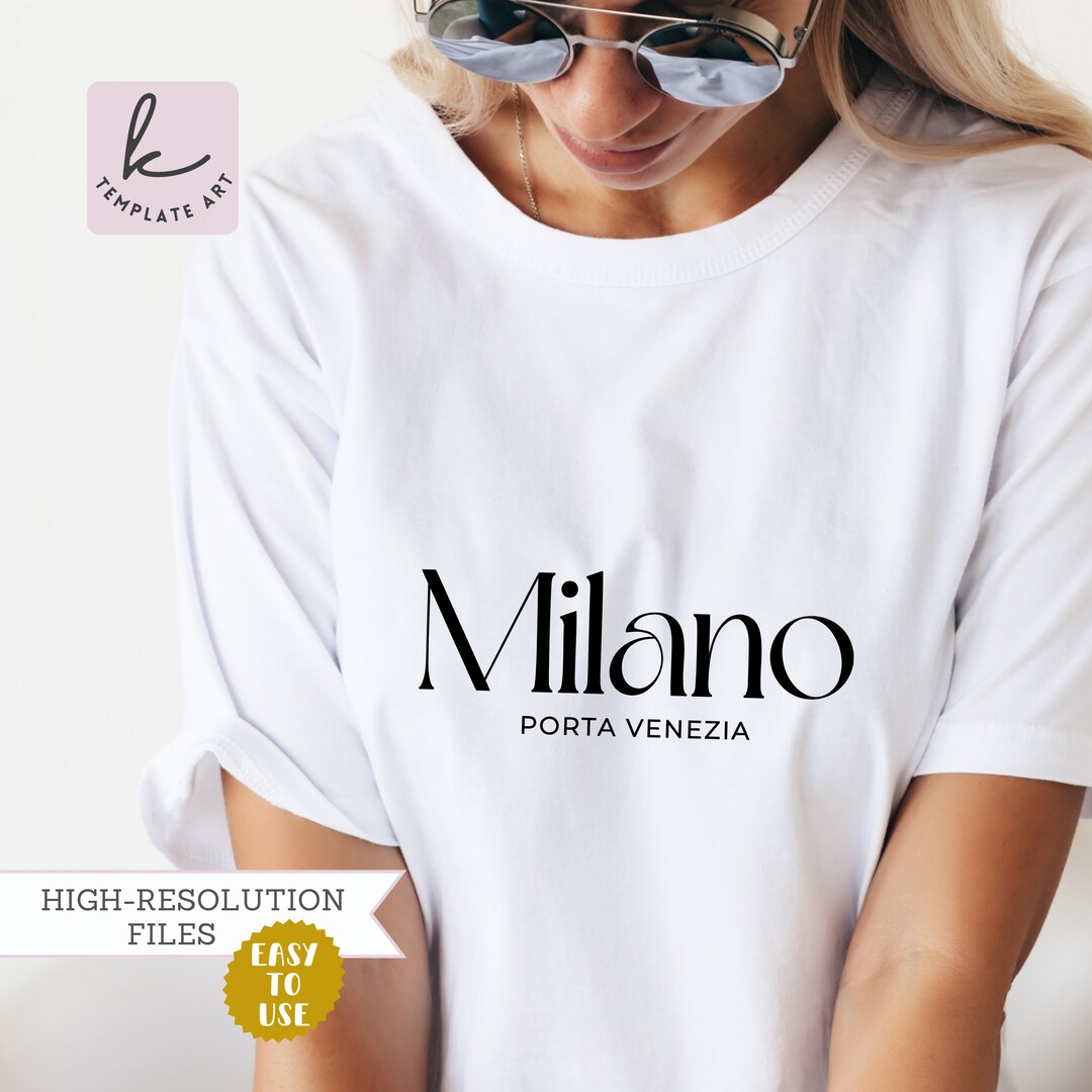 Iconic Italian Style Shirt Milano Porta Venezia Svg File Italy Holiday ...