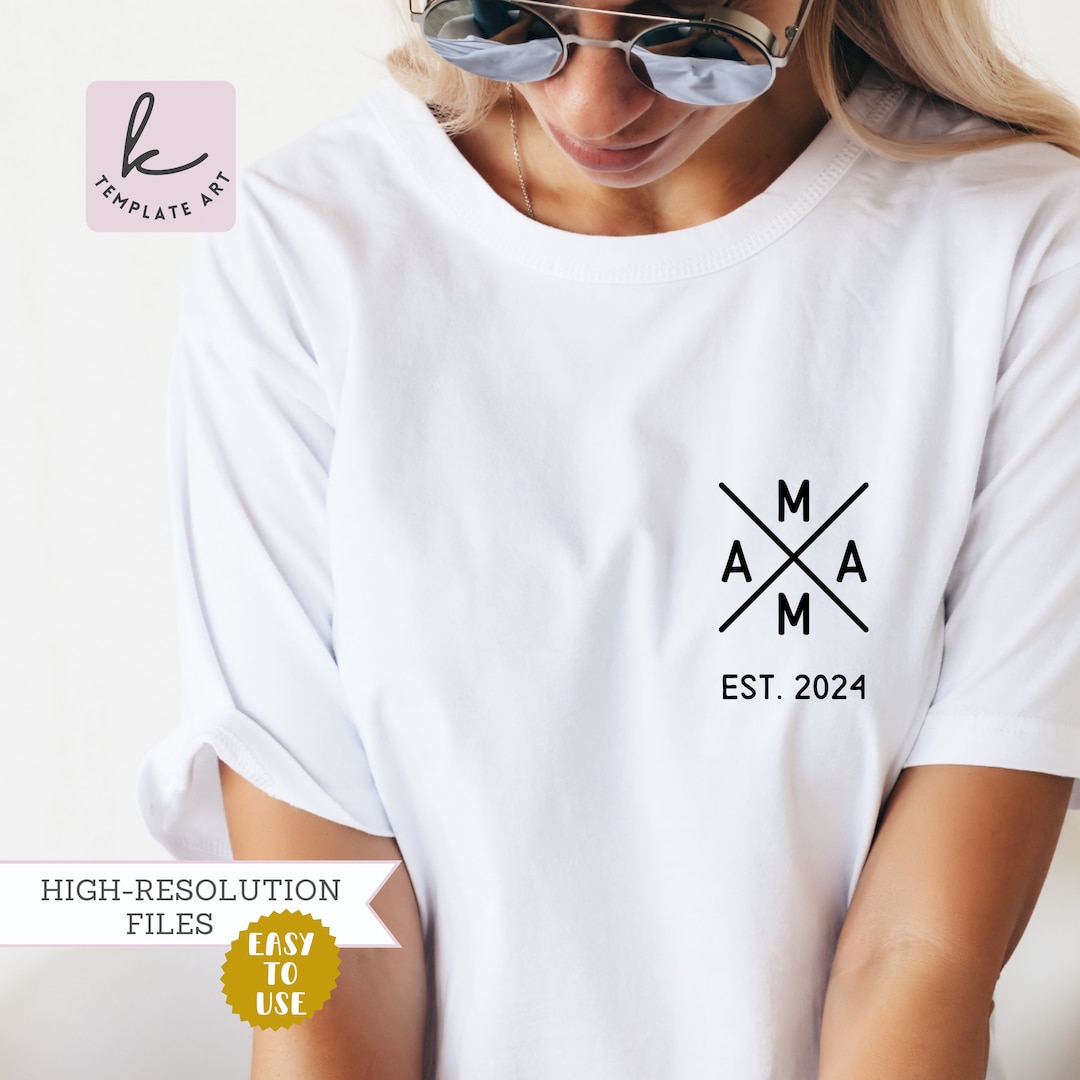 Minimal Mama Est 2024 Shirt Svg File Mom Sweatshirt Png Vinyl Files Cute Mama New Mom Eps ...