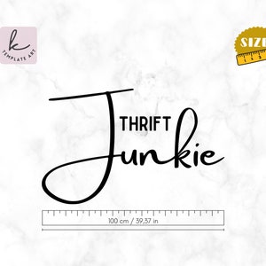 Handwritten Thrift Junkie Shirt Svg File, Junking Clipart, Thrifting ...