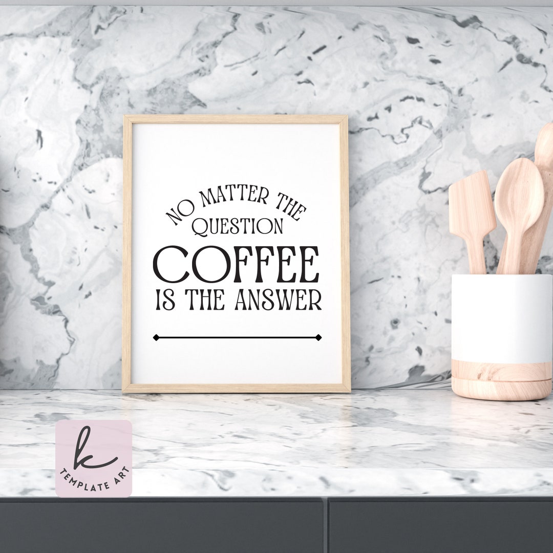 No Metter the Question Coffee is the Answer Png Momlife Morning Mug Pdf ...