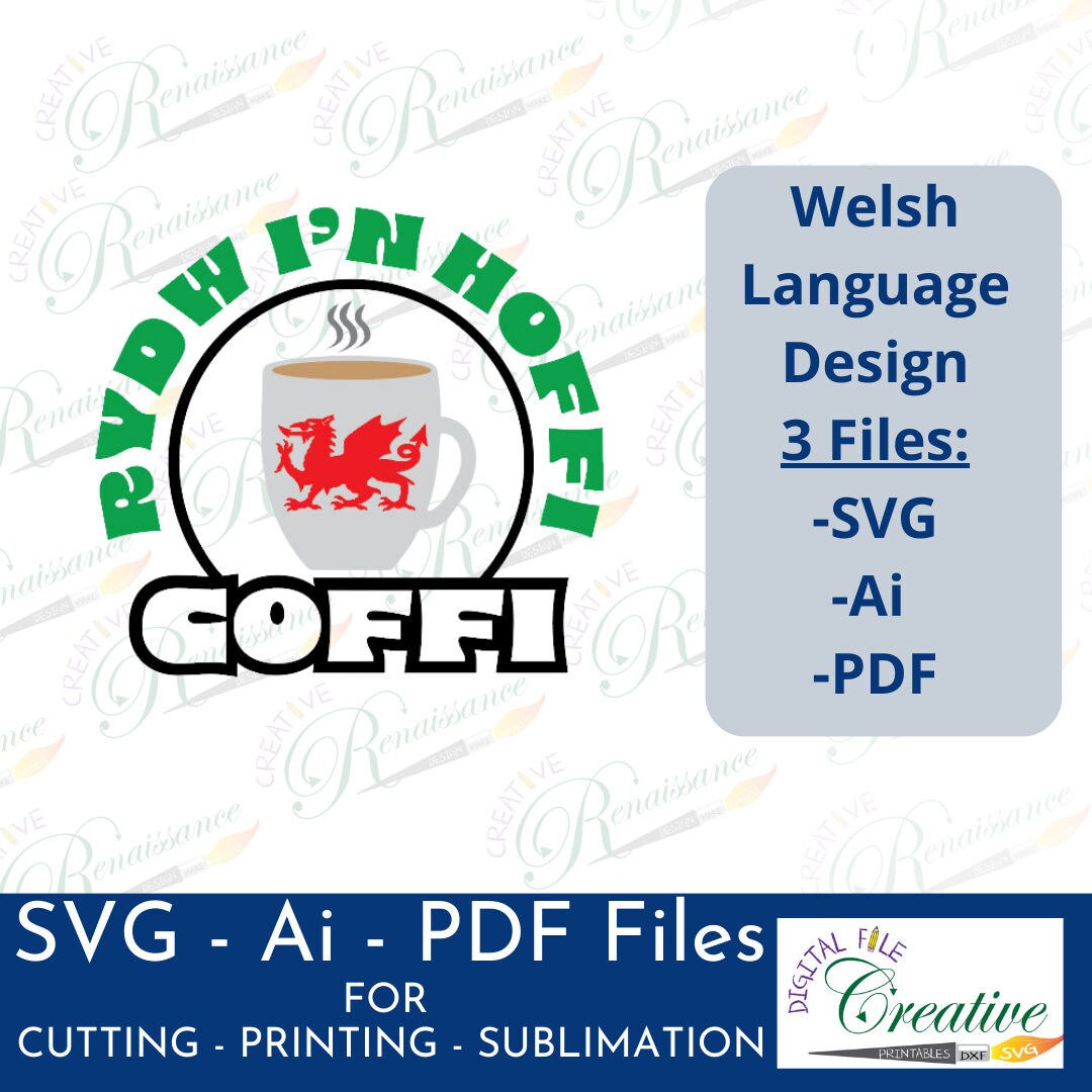 Welsh T-shirt Design / Hoffi Coffi Design / Wales T-shirt / Welsh SVG ...