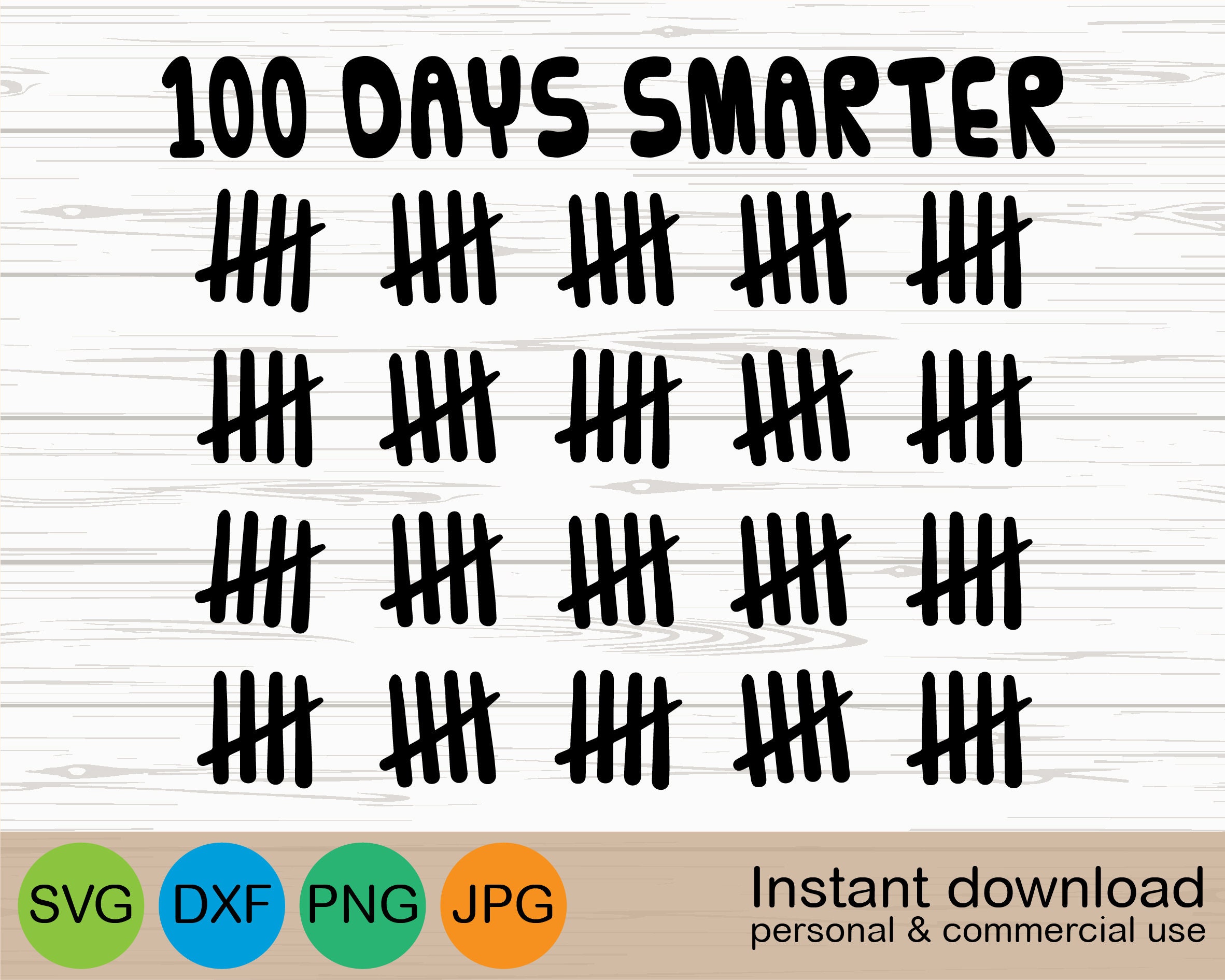 100 Days Smarter Svg, Boy 100 Tally Marks Svg, 100th Day of School Svg ...
