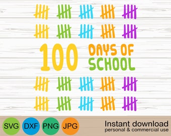 100 Days of School Svg, 100 Tally Marks Svg, 100th Day of School Svg ...