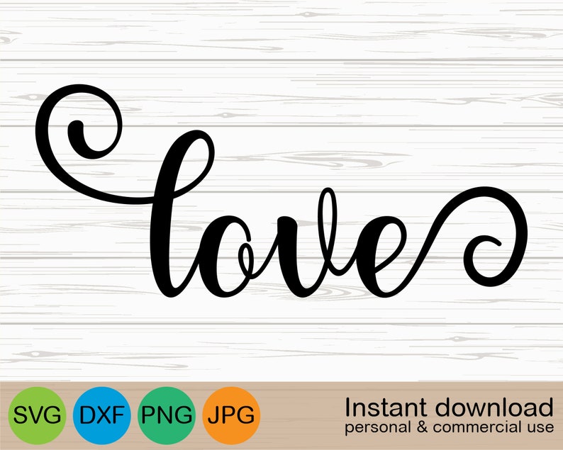 Love Svg Valentines Day Svg Cursive Love Svg Handwritten - Etsy