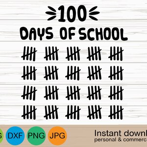 100 Days of School Svg, Counting Days Svg, 100 Tally Marks Svg, 100th ...